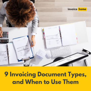9 Invoicing Documents to Know (and When to Use Them)