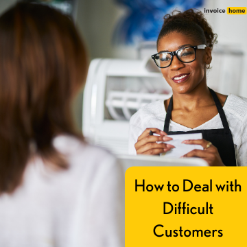 How to Manage Clients Who Argue | Invoice Home